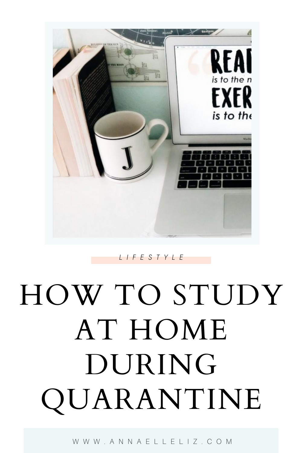 How to Study at Home During Quarantine | Anna Elle Liz