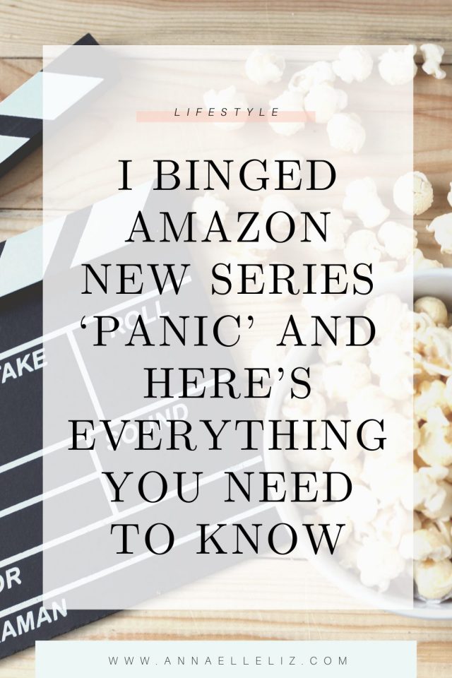 I Binged Amazon’s New Series ‘Panic’ and Here’s Everything You Need to ...